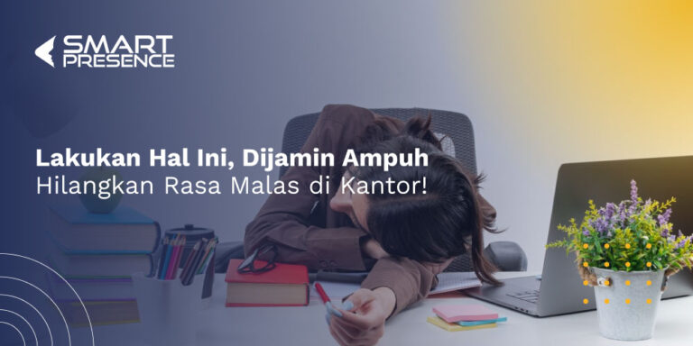Lakukan Hal Ini, Dijamin Ampuh Hilangkan Rasa Malas di Kantor ...